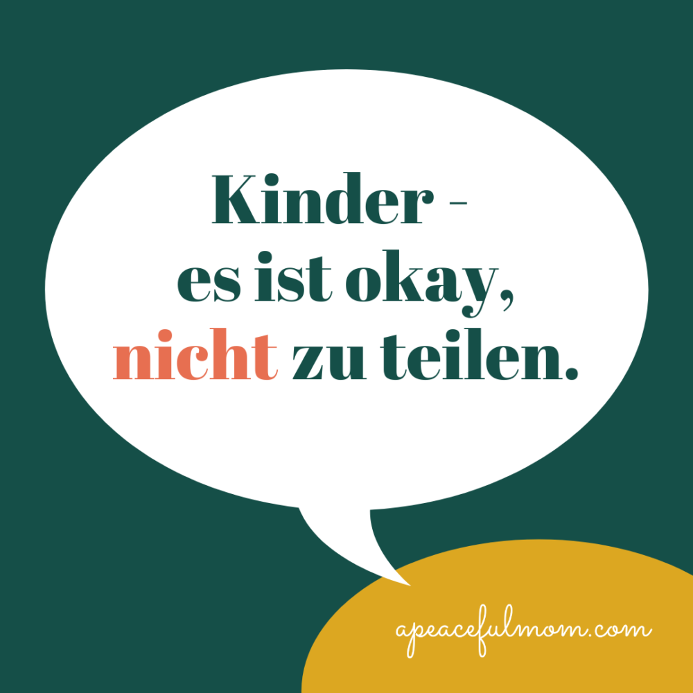 Wie Kleinkinder ohne Zwang teilen lernen - A Peaceful Mom